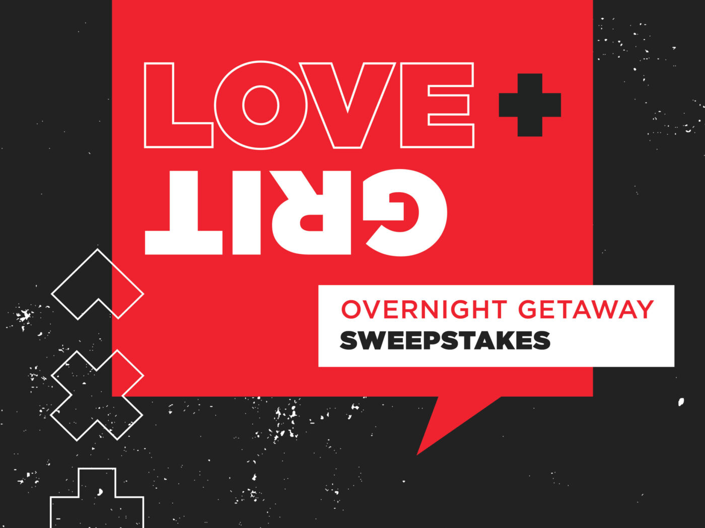 Enter to Win the Love + Grit Overnight Getaway Sweepstakes | Visit ...