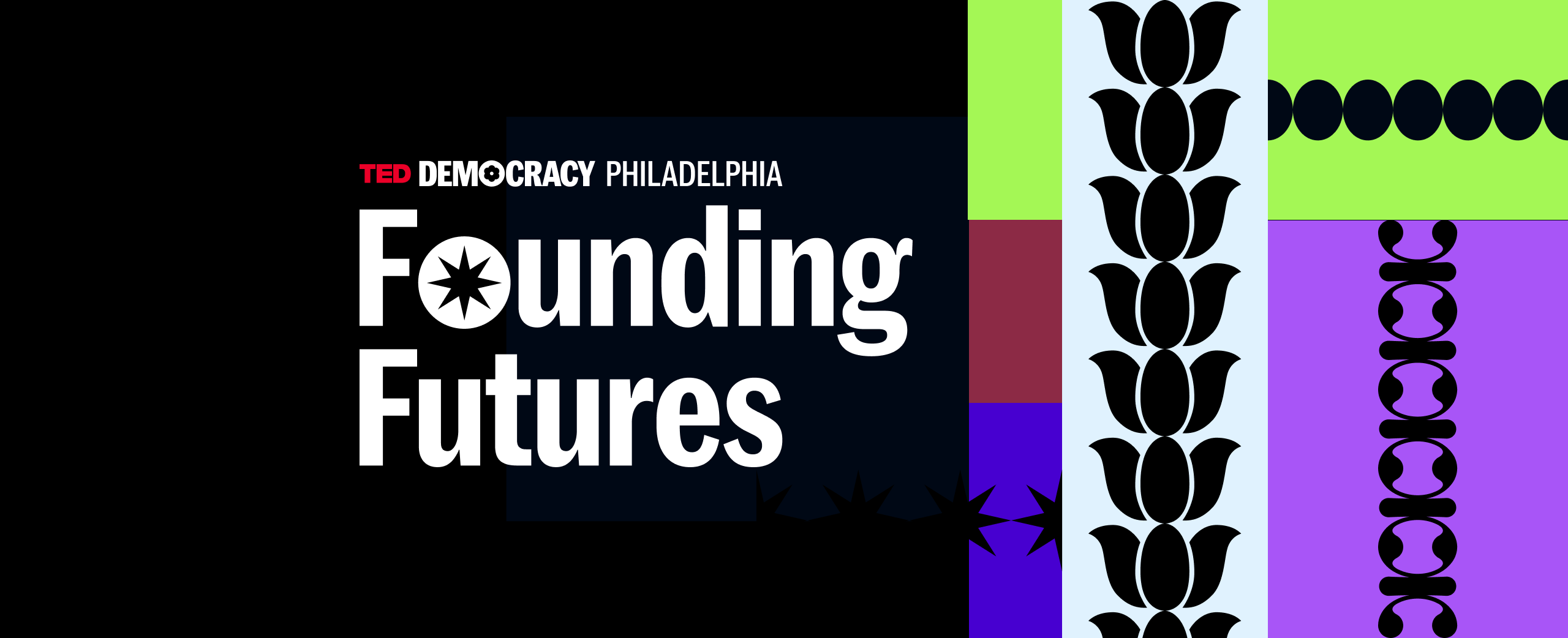 A Guide to TED Democracy Philadelphia: Founding Futures in June 2026 | Visit Philadelphia